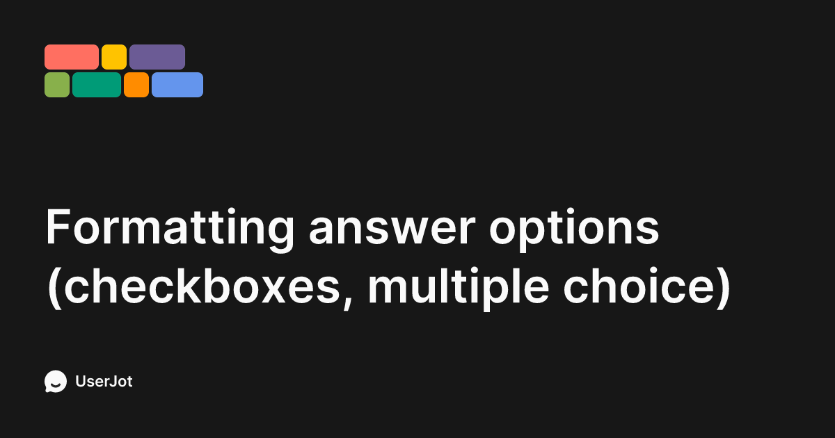 Formatting answer options (checkboxes, multiple choice) | Tally