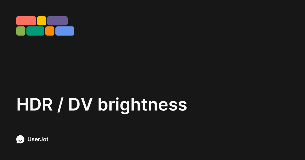 HDR / DV brightness | XGIMI Pilots Community