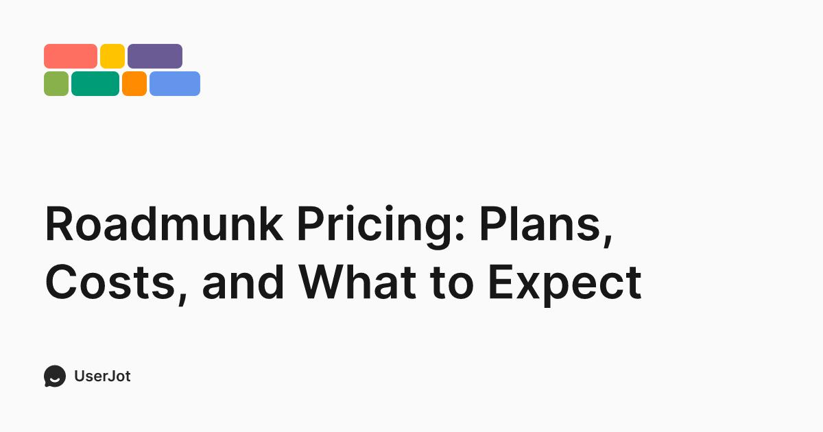 Roadmunk Pricing: Plans, Costs, and What to Expect - UserJot