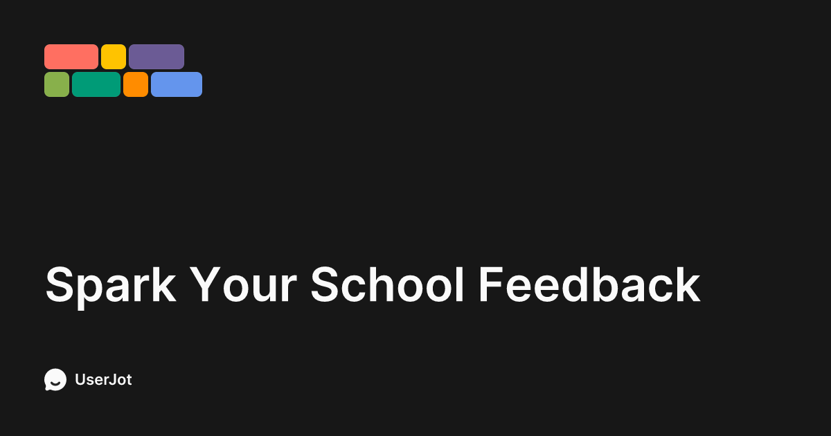 Feedback | Spark Your School